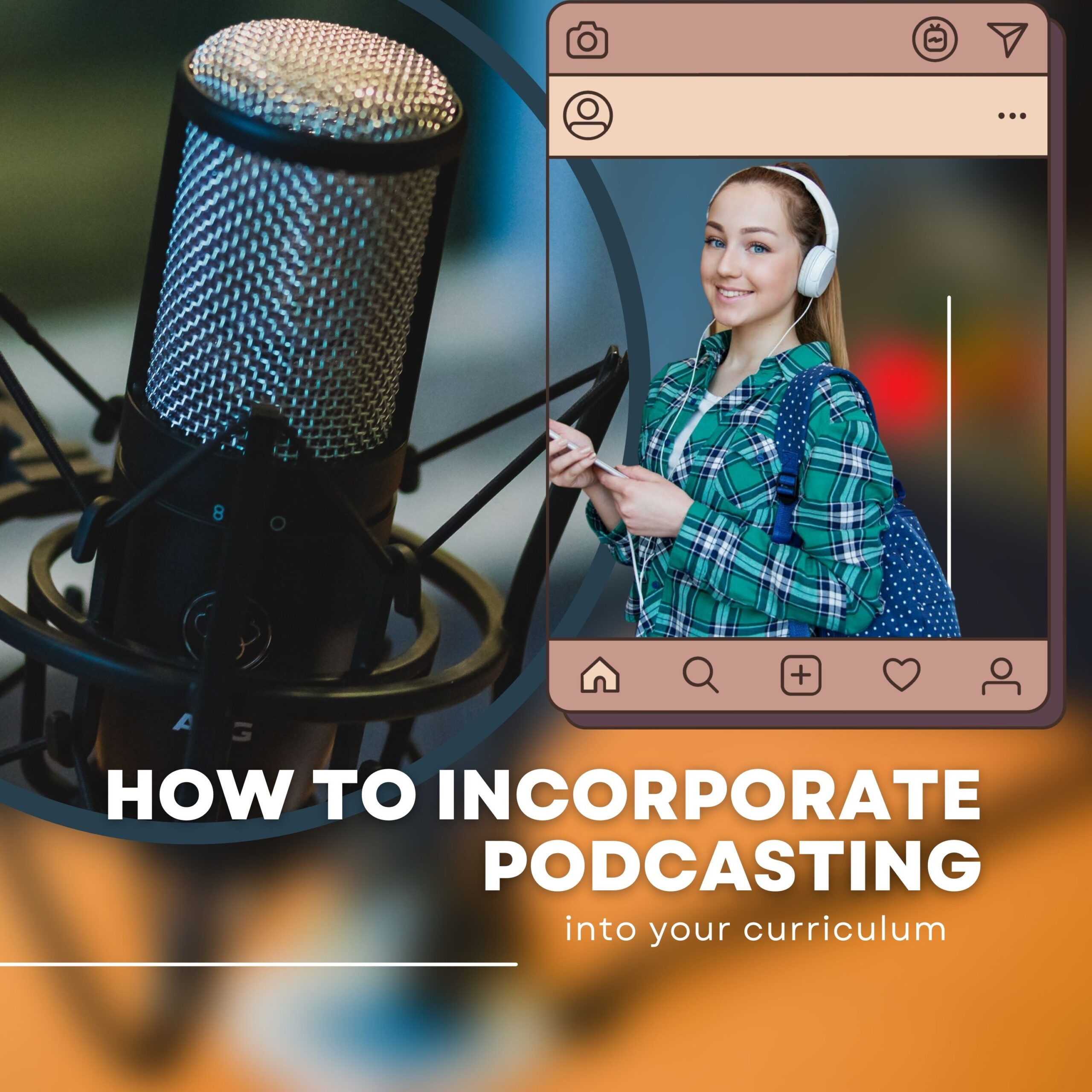 How to incorporate podcasting into your curriculum this school year