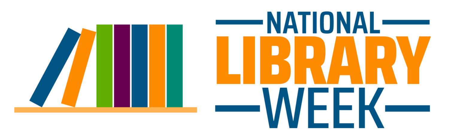 National Library Week–Resources, Links, Ideas